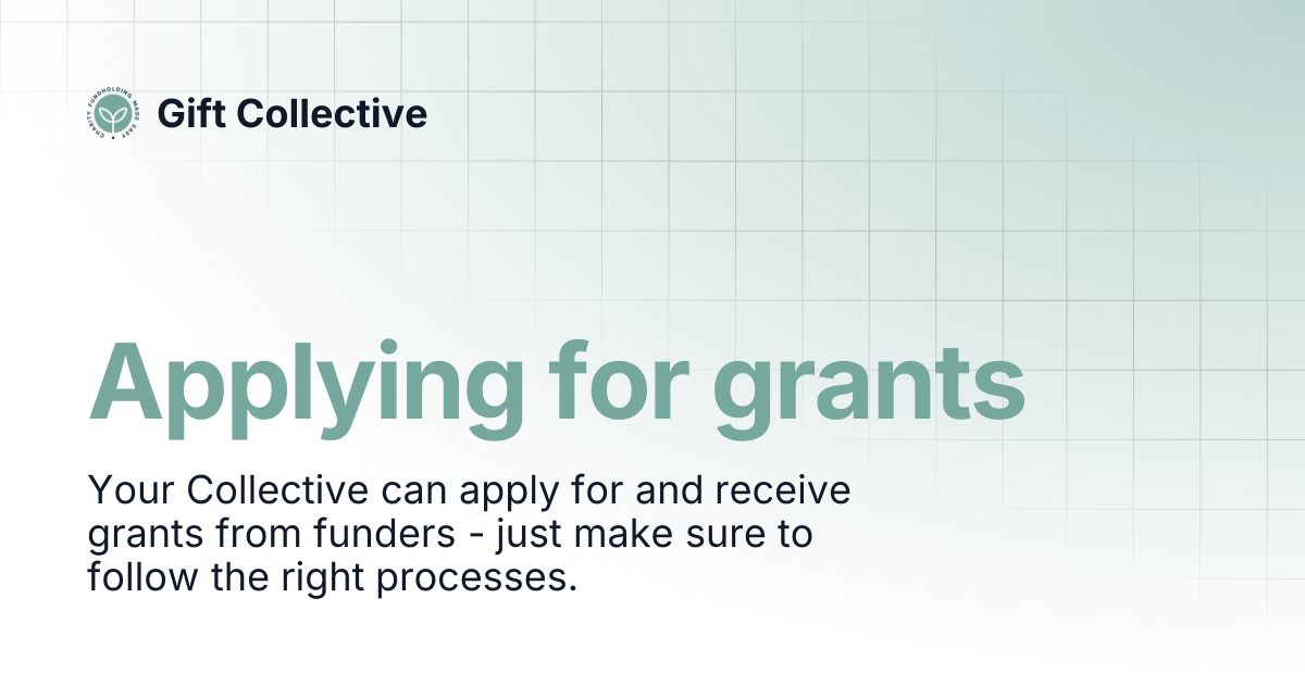 Applying for grants | Gift Collective